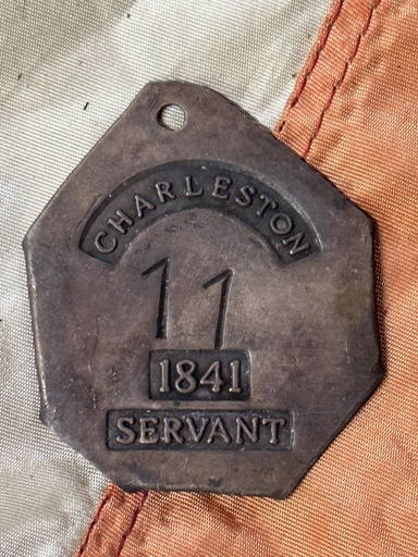 Dated 1841 Charleston No. 11 Servant Slave Id Tag