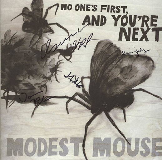 Modest Mouse Band Signed "no Ones First, And Youâ€™re