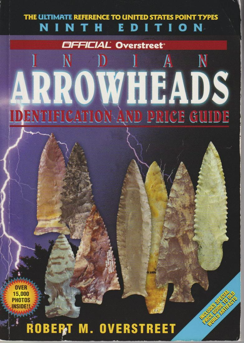 For Auction: Book: Overstreet Indian Arrowheads Identification & (#0337 ...