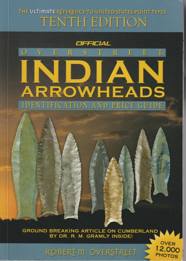 For Auction: Two Books: Overstreet Indian Arrowheads Price Guide ...