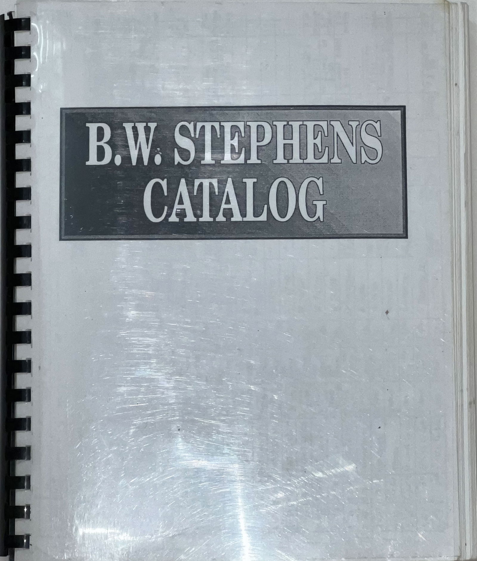 B.w. Stephens Catalog. Ex Dale Roberts. Auction