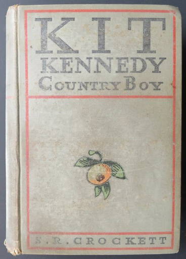 Crockett, Kit Kennedy Country Boy, 1st/1st 1899 Illustrated