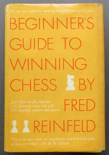 Reinfeld, Beginners Guide To Winning Chess 1st Edition 1964
