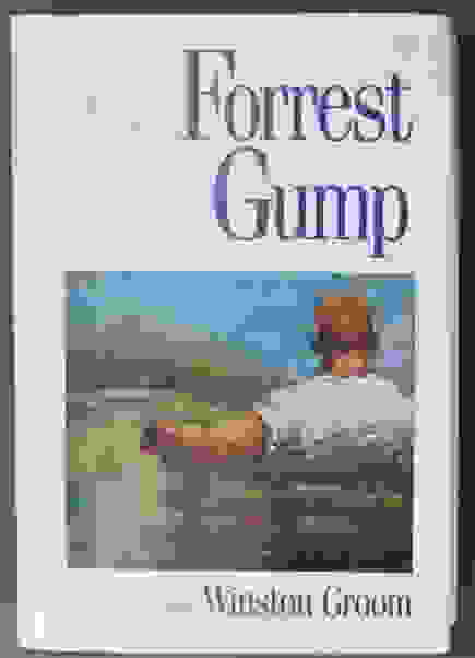 Groom, Forrest Gump, A Novel To The Film, 1st/1st Simon & Schuster Ed ...