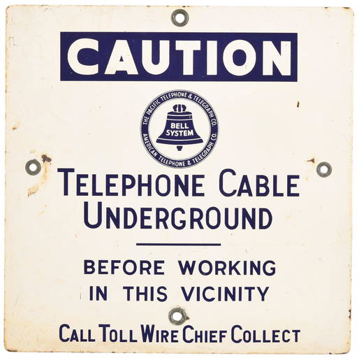 Caution Bell Systems Telephone Sign