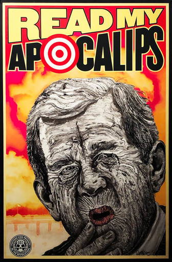 Robbie Conal 'read My Apocalips' (g.w. Bush) Lithograph