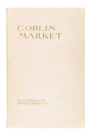 Rossetti's Goblin Market Signed By Arthur Rackham
