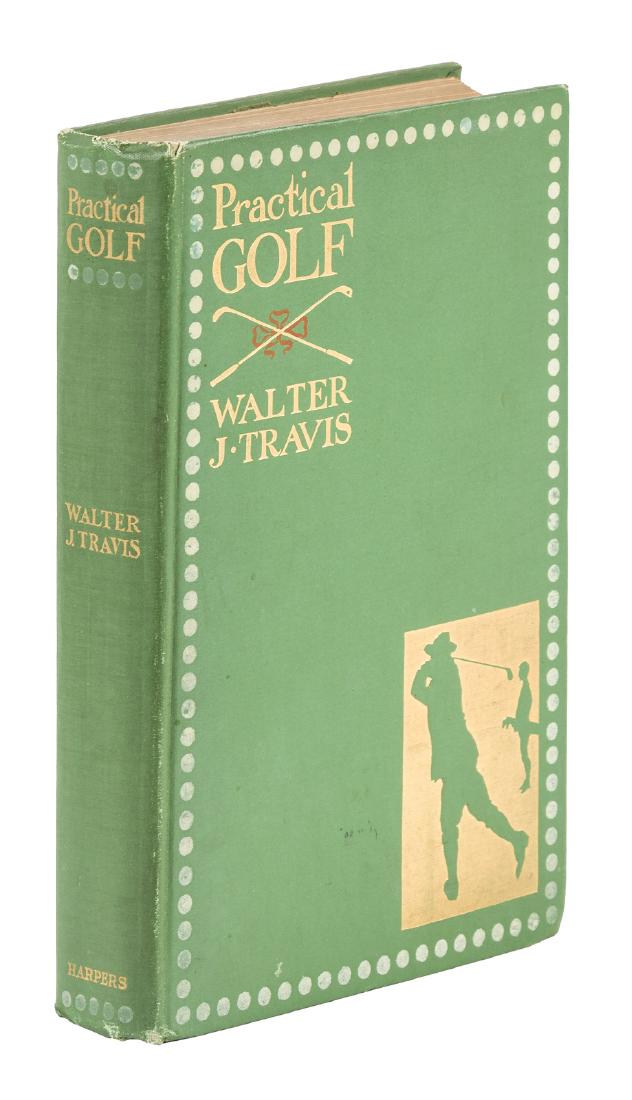 Walter Travis Practical Golf First Edition