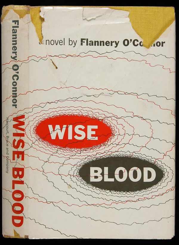 4219: Flannery O'Connor Wise Blood 1st Edition - Oct 09, 2008 | PBA ...