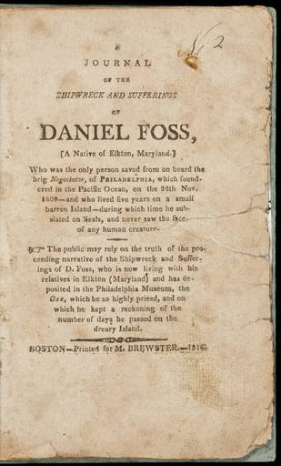 Shipwreck & Sufferings Of Daniel Foss 1816