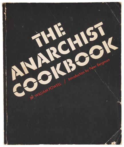 The Infamous Anarchist Cookbook