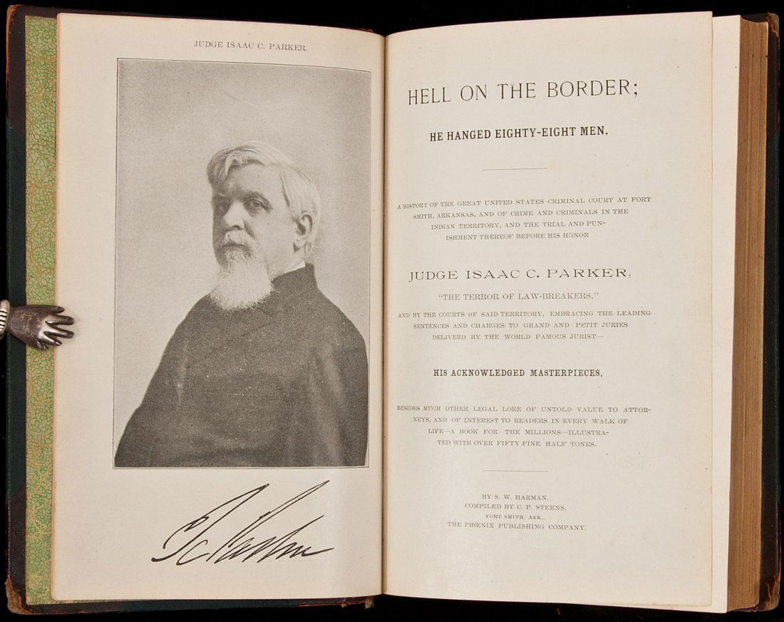 Judge Isaac C. Parker Hell On The Border