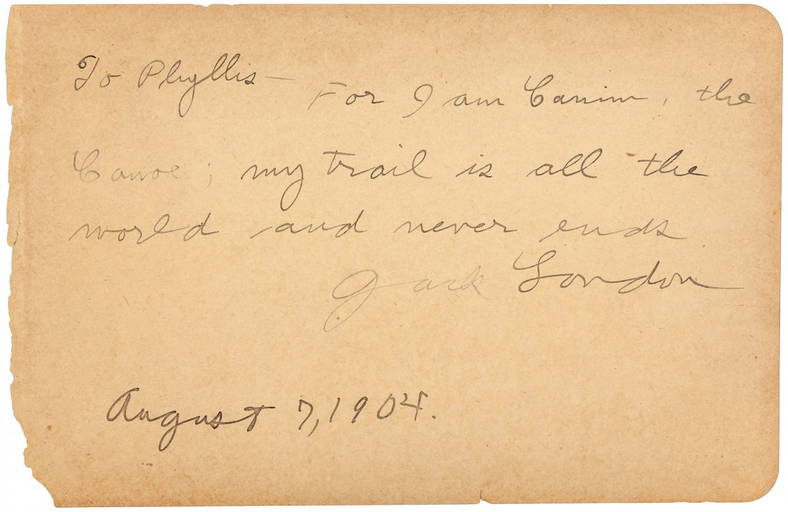Jack London Autograph Quotation signed - Apr 21, 2016 | PBA Galleries in CA