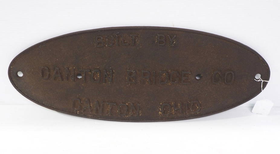 Canton Bridge cast iron builders plate (#0435) on Dec 16, 2022 | Chupp ...