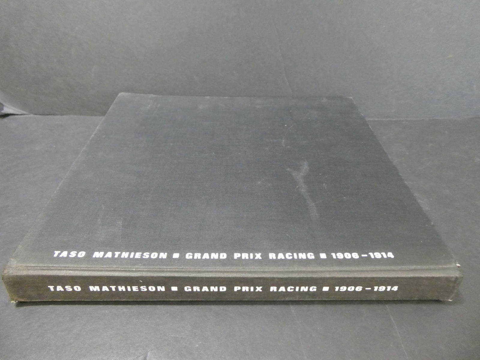 1965 Taso Mathieson Grand Prix Racing 1906-1914 Book Auction