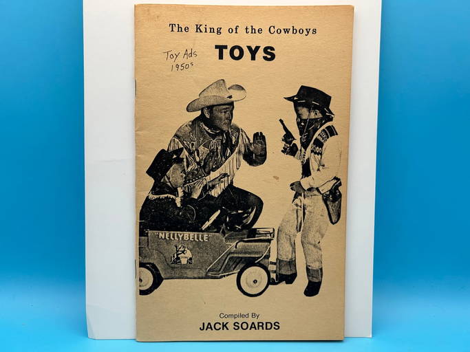 The King Of Cowboys Toys (jack Soards) Roy Rogers Toy Catalog From 1950s