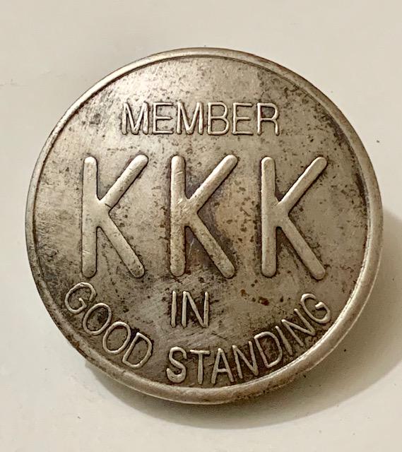 Kkk/ku Klux Klan Member In Good Standing Pin