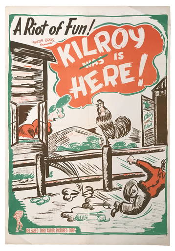 Kilroy Was / Is Here Movie Poster, 1940