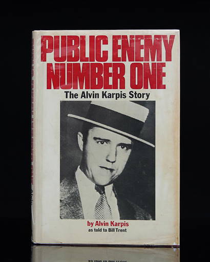 Very Rare Alvin Karpis Signed Book "public Enemy Number One"