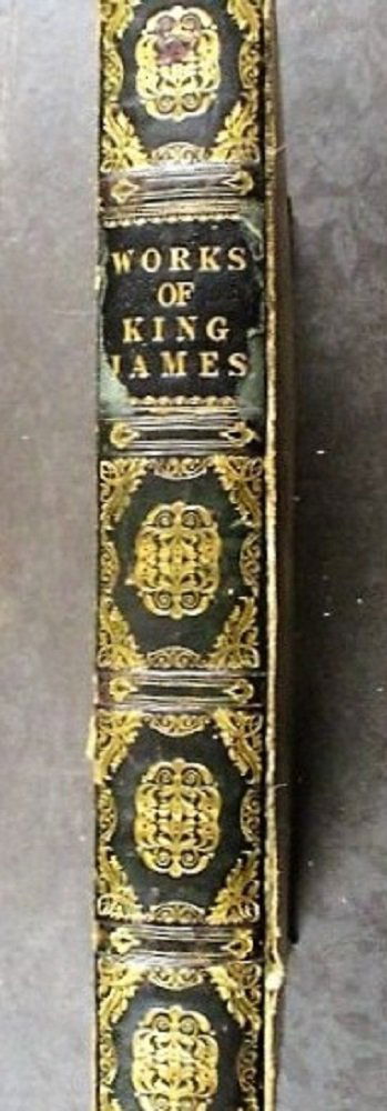 1616, The Collected Works Of James I, Extremely Rare