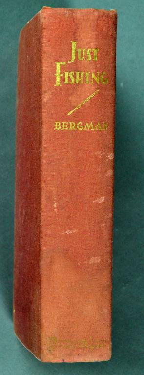 Signed Ray Bergman Book Titled Just Fishing