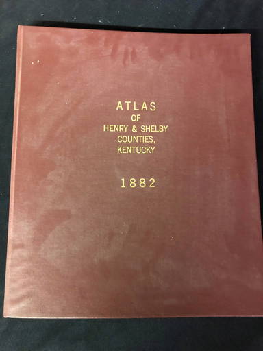 1882 Atlas Of Henry & Shelby Counties, Kentucky