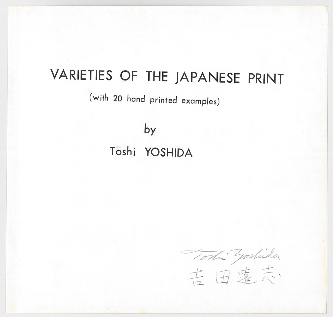Toshi Yoshida: Varieties Of The Japanese Print Signature