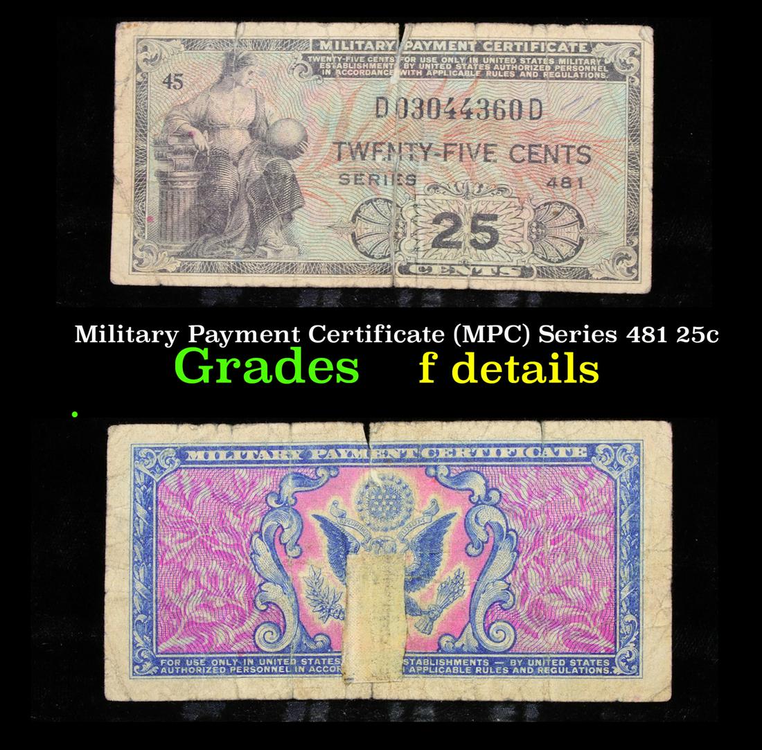 Military Payment Certificate (mpc) Series 481 25c F