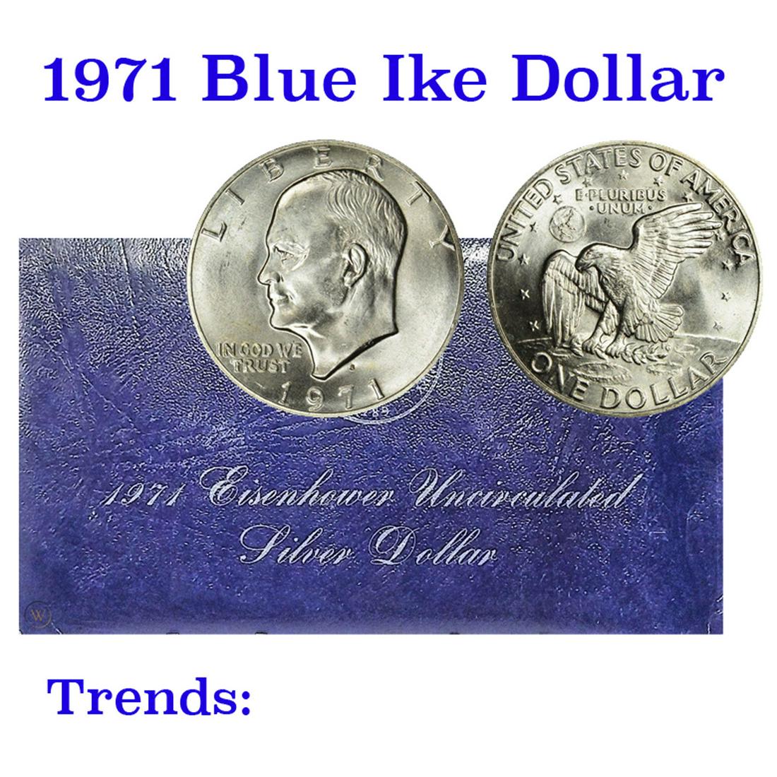 1971 S Silver Uncirculated Eisenhower Dollar "blue Ike"