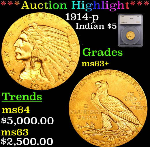 ***Auction Highlight*** 1914-p Gold Indian Half Eagle $5 Graded ms63 ...