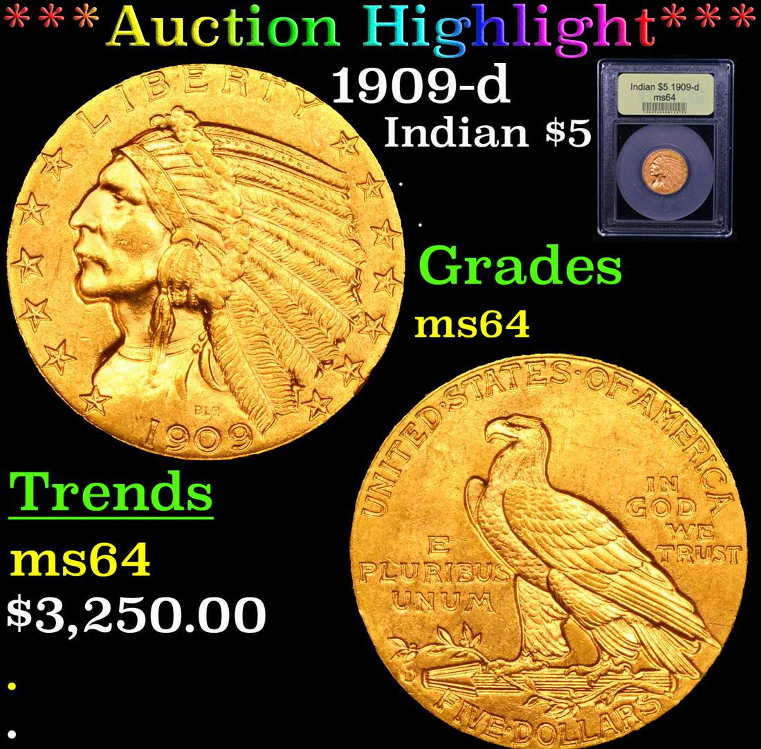 ***auction Highlight*** 1909 D Gold Indian Half Eagle $5 Graded Choice ...