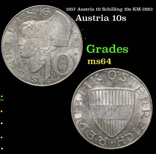 1957 Austria 10 Schilling 10s Km 2882 Grades Choice Unc