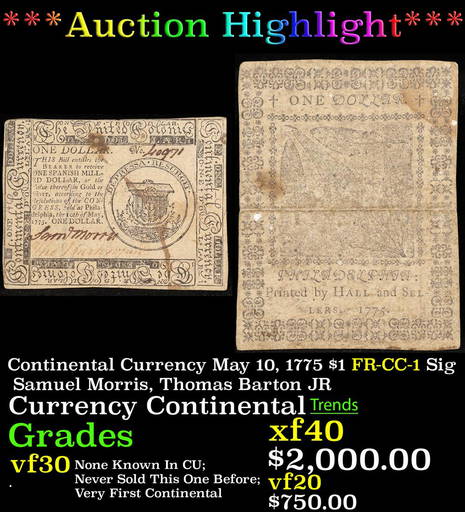 ***Auction Highlight*** Continental Currency May 10, 1775 $1 FR-CC-1 ...