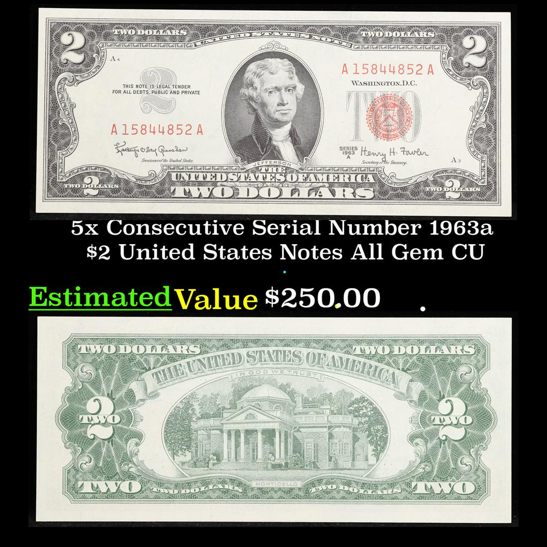 5x Consecutive Serial Number 1963a $2 United States Notes All Gem Cu Grades