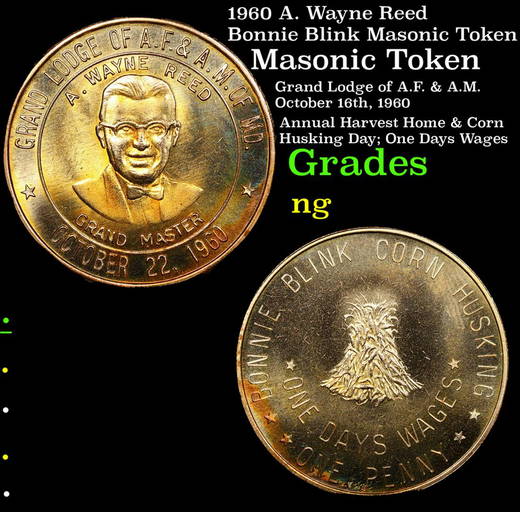 1960 A. Wayne Reed Bonnie Blink Masonic Token Grades NG - Nov 29, 2022 ...