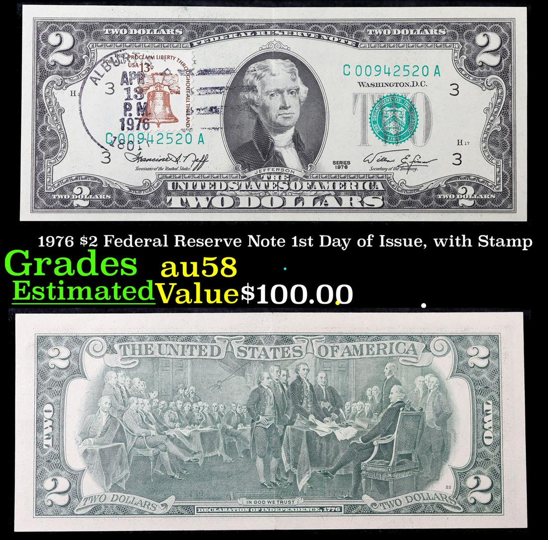 1976 $2 Federal Reserve Note 1st Day Of Issue, With Stamp Grades Choice ...