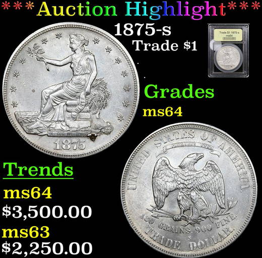***Auction Highlight*** 1875-s Trade Dollar $1 Graded Choice Unc By ...