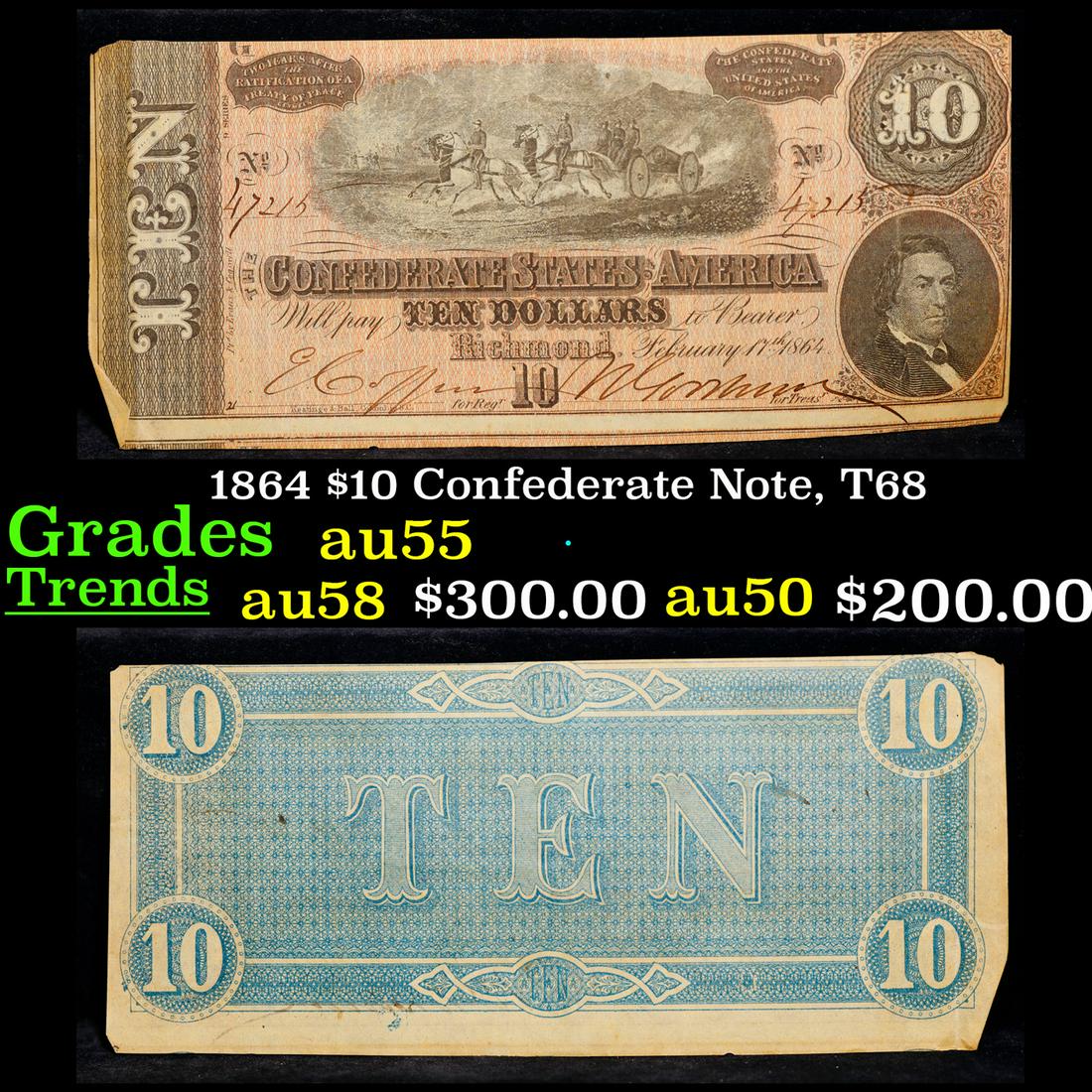 1864 $10 Confederate Note, T68 Grades Choice Au