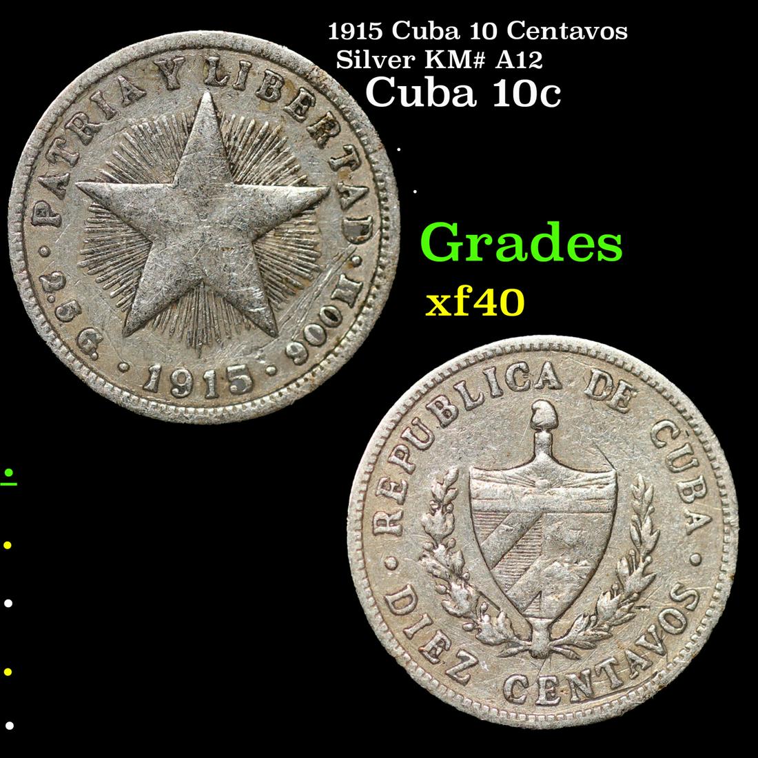 1915 Cuba 10 Centavos Silver Km# A12 Grades Xf