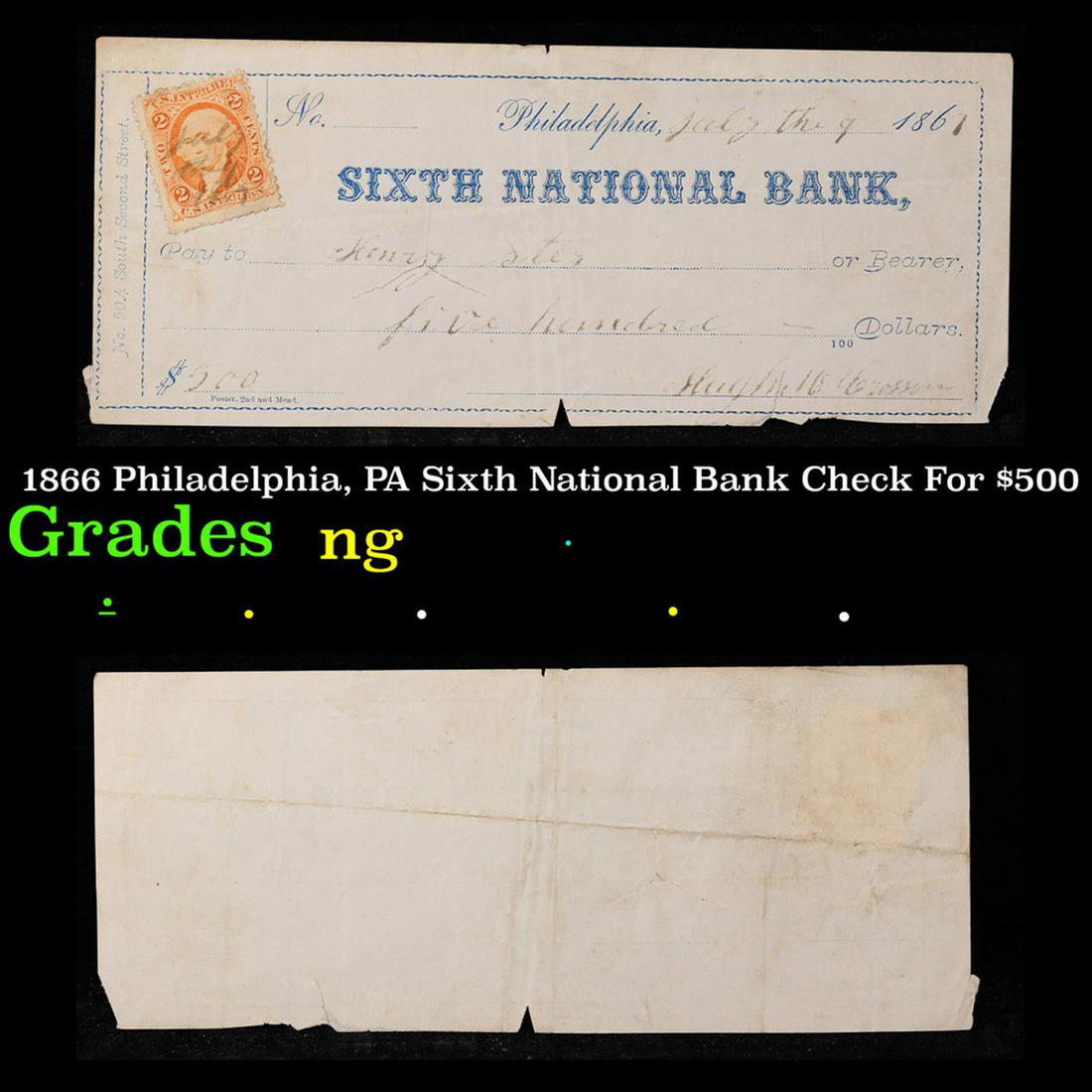 1866 Philadelphia, Pa Sixth National Bank Check For $500 Grades Ng