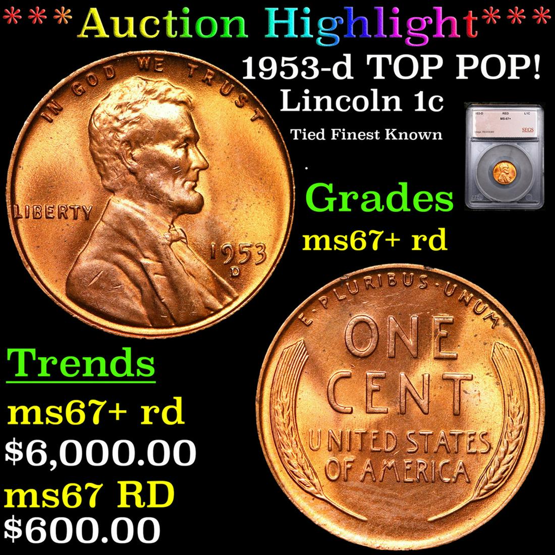 ***auction Highlight*** 1953 D Lincoln Cent Top Pop! 1c Graded Ms67+ Rd ...