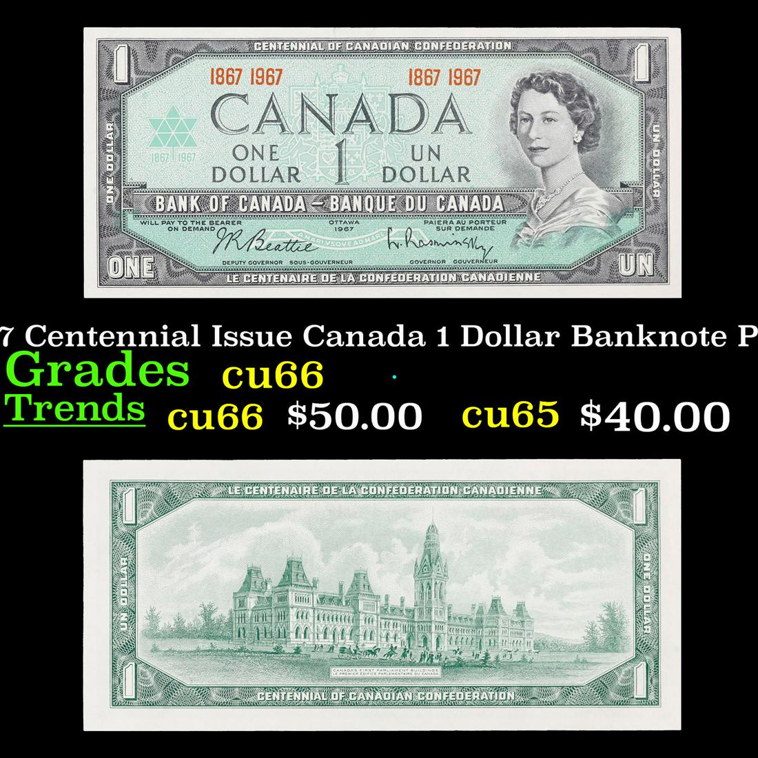 1967 Centennial Issue Canada 1 Dollar Banknote P# 84a Grades Gem+ Cu
