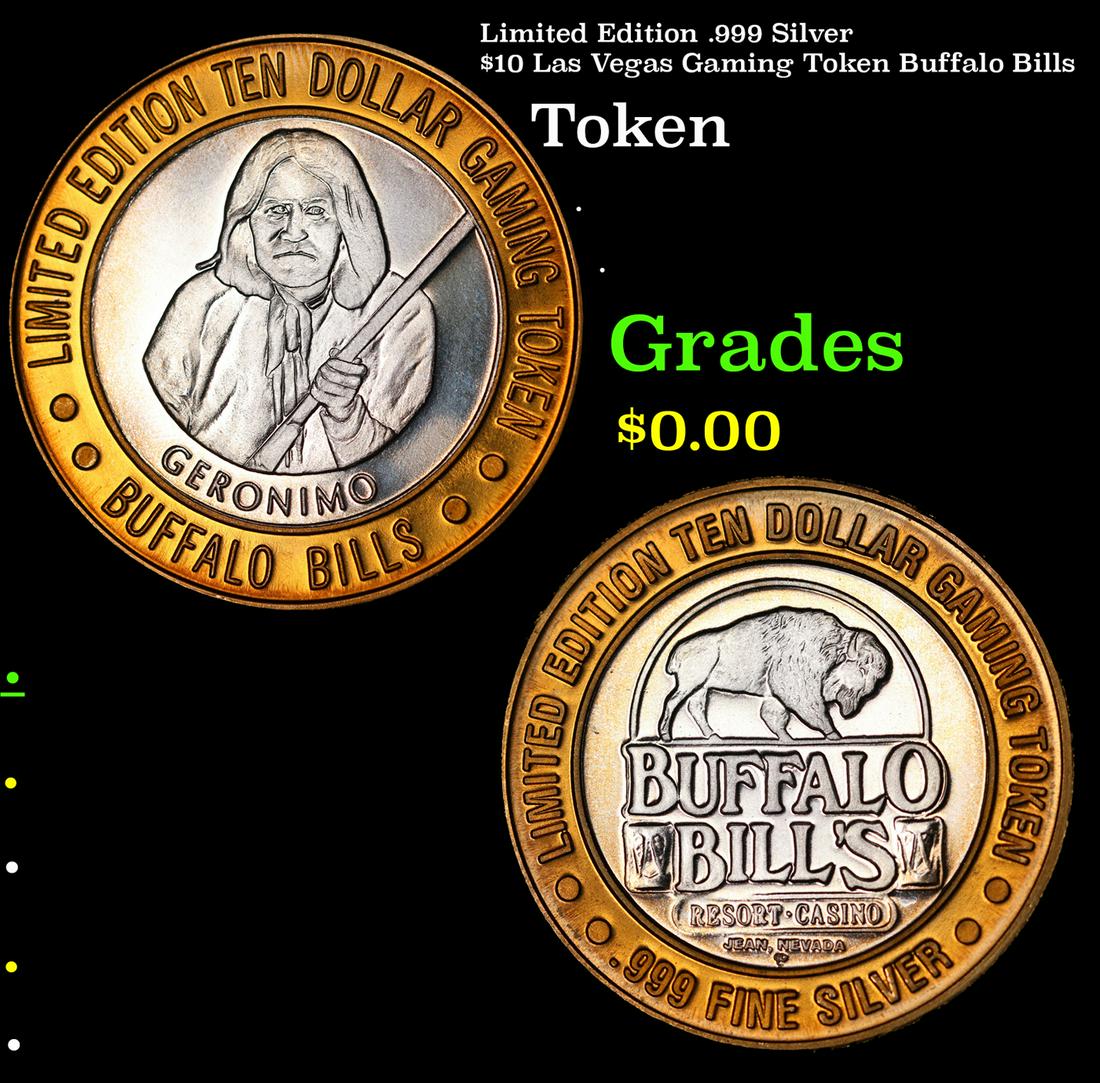 Limited Edition .999 Silver $10 Las Vegas Gaming Token Buffalo Bills Grades