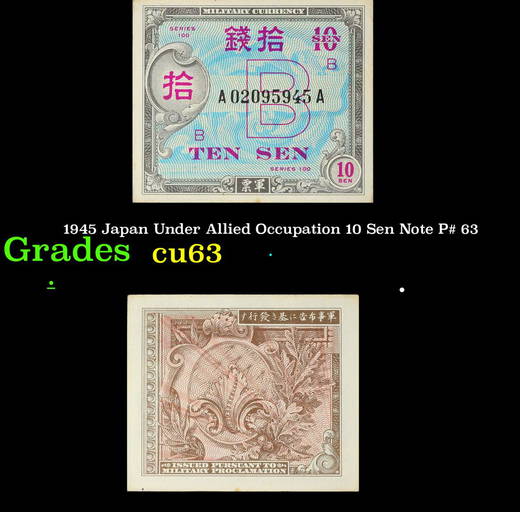 1945 Japan Under Allied Occupation 10 Sen Note P# 63 Grades Select Cu