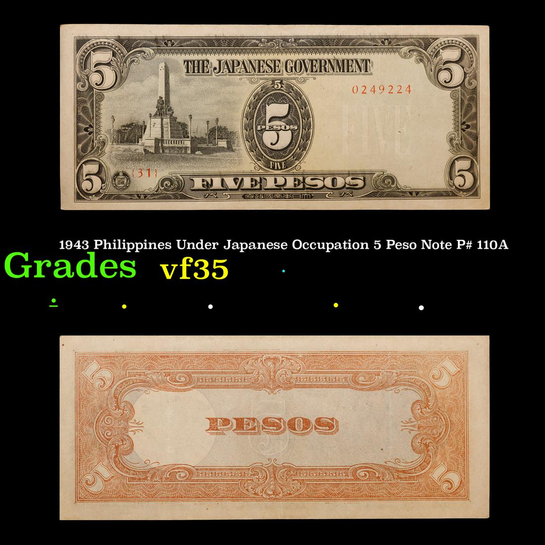 1943 Philippines Under Japanese Occupation 5 Peso Note P# 110a Grades Vf++