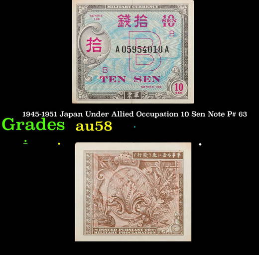 1945 1951 Japan Under Allied Occupation 10 Sen Note P# 63 Grades Choice ...