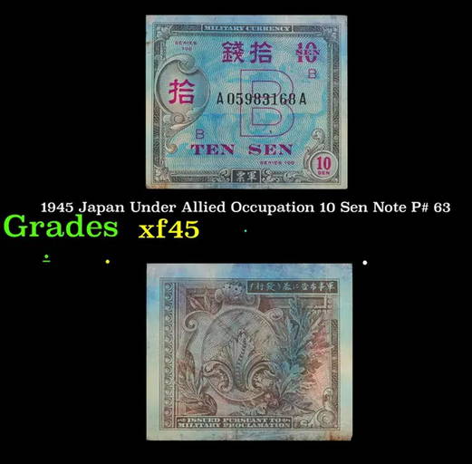 1945 Japan Under Allied Occupation 10 Sen Note P# 63 Grades Xf+