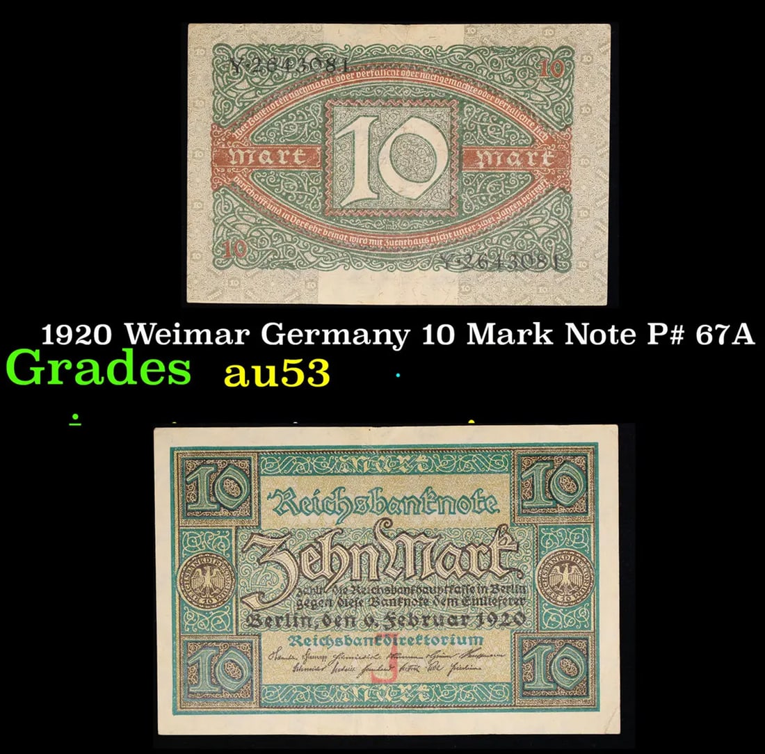 1920 Weimar Germany 10 Mark Note P# 67a Grades Select Au Auction