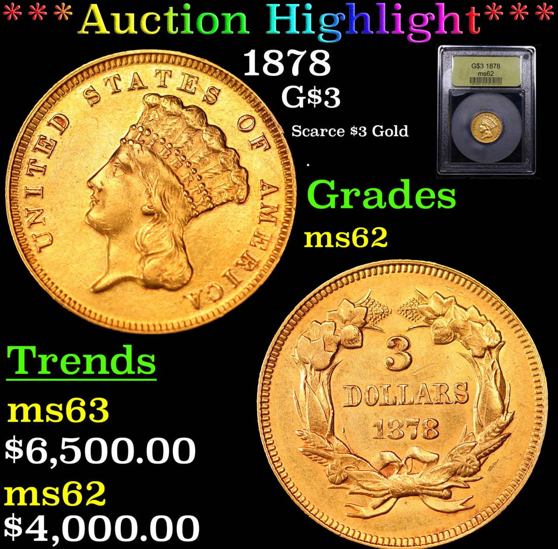 ***auction Highlight*** 1878 Three Dollar Gold 3 Graded Select Unc By Uscg (fc) Auction