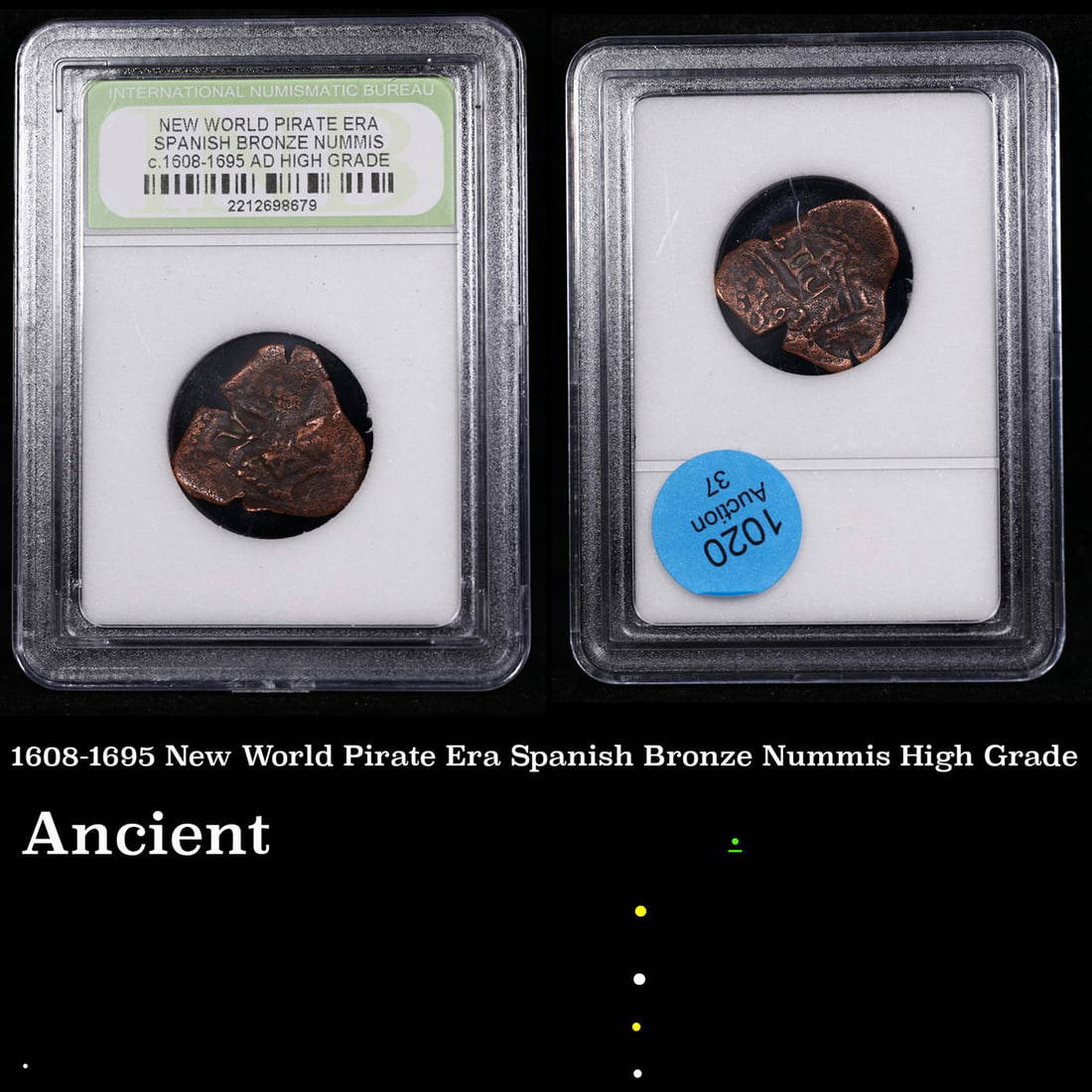 1608-1695 New World Pirate Era Spanish Bronze Nummis High Grade Graded ...